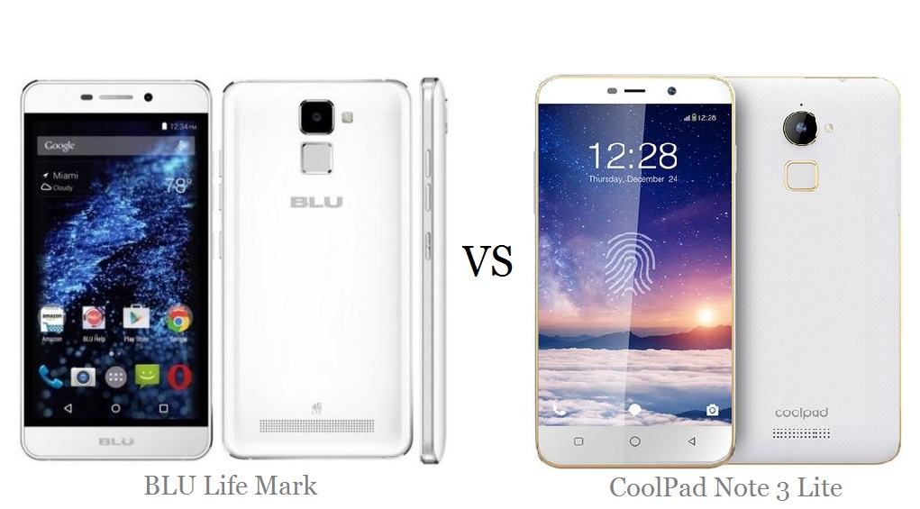 BLU Life Mark vs Coolpad Note 3 Lite Comparison: Similarities and ...